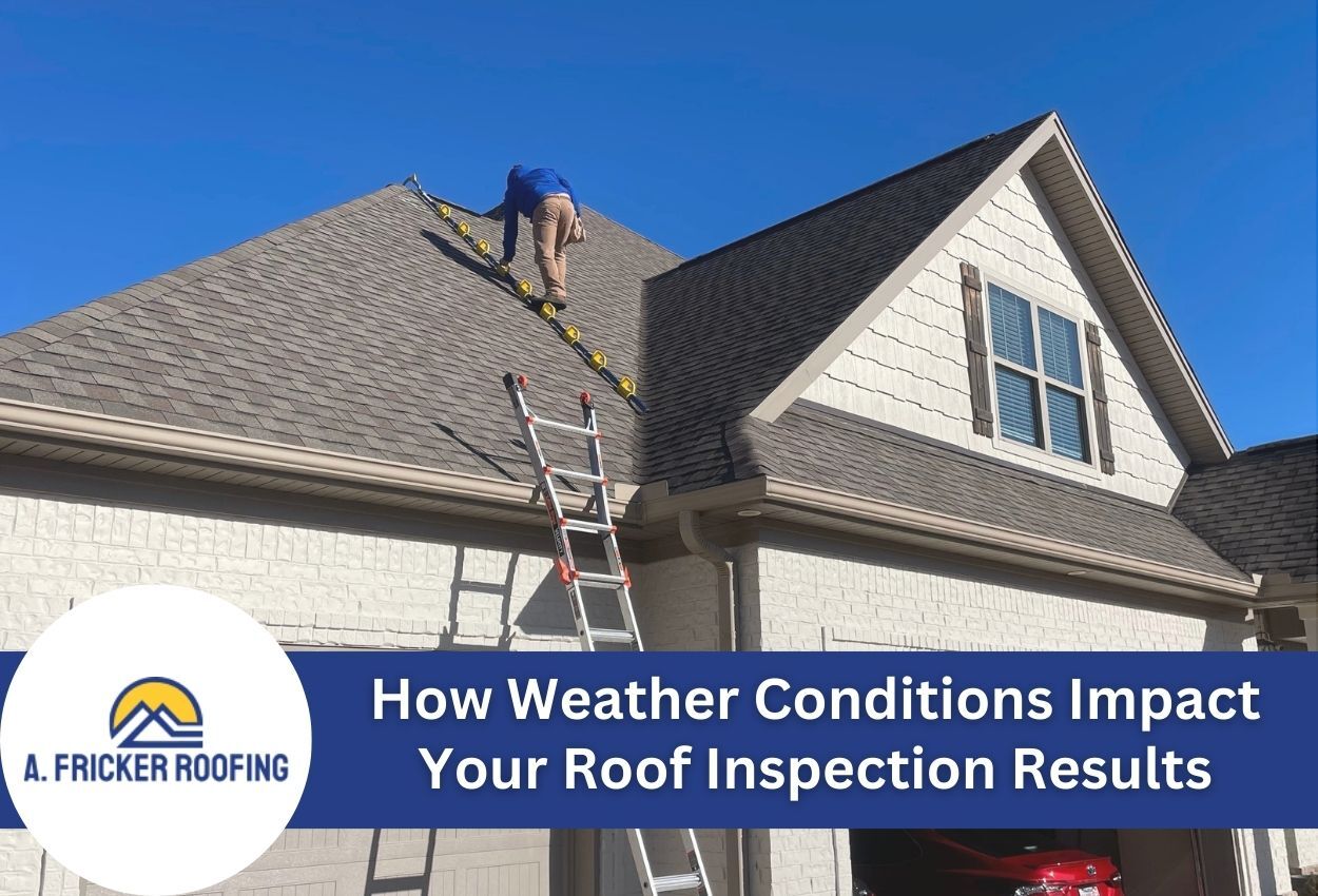 How Weather Conditions Impact Your Roof Inspection Results
