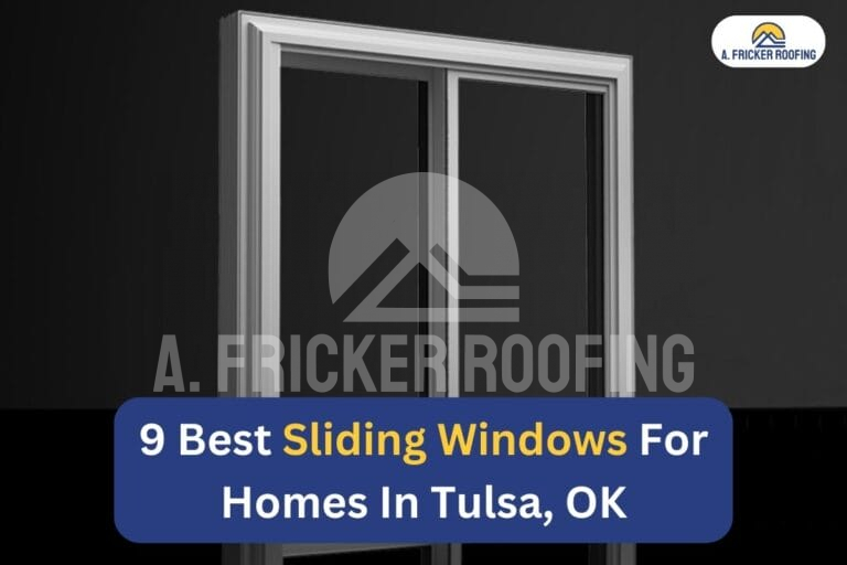 9 Best Sliding Windows For Homes In Tulsa, OK