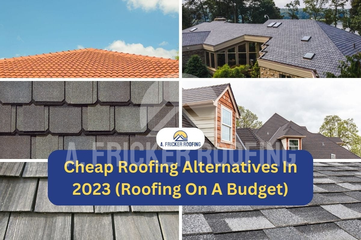 4 Cheap Roofing Alternatives (Roofing On A Budget)